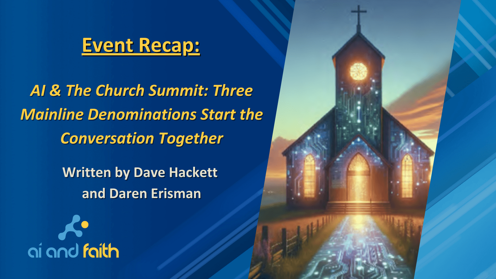 AI & The Church Summit: Three mainline denominations start the ...