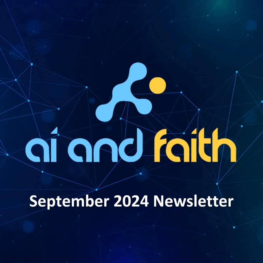 September 2024 - AI and Faith
