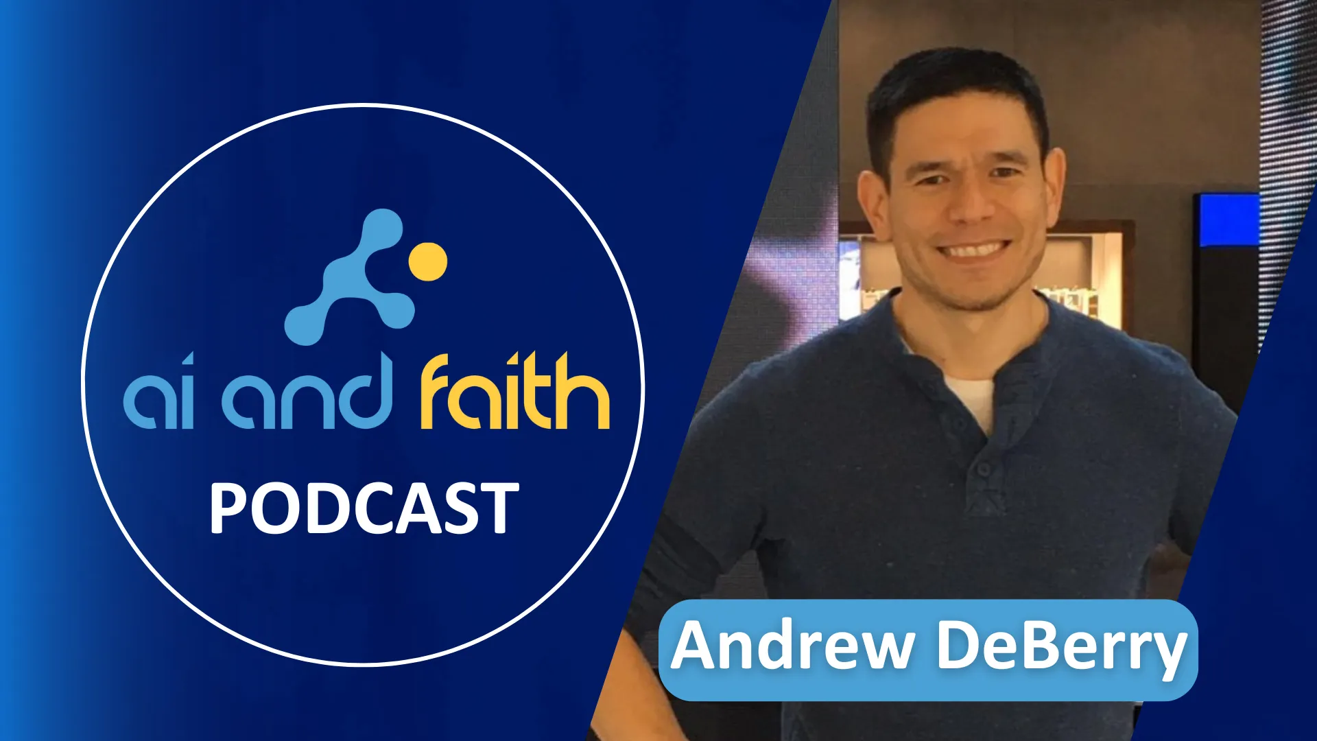 Misinformation, Truth and AI with Andrew DeBerry #10 - AI and Faith